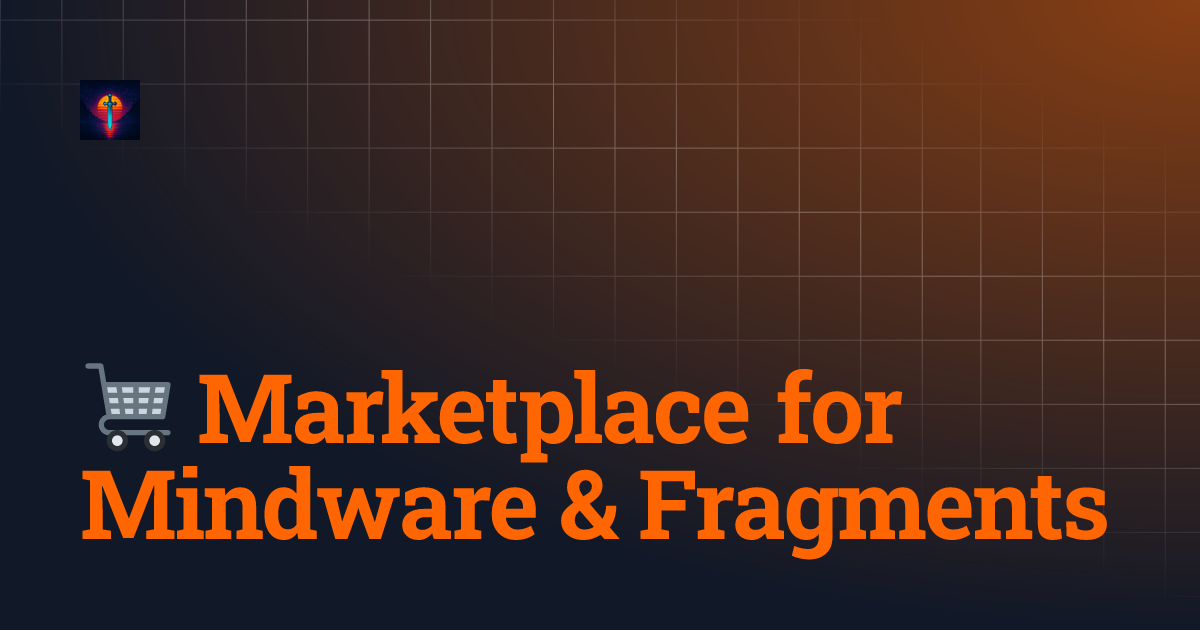 🛒 Marketplace for Mindware & Fragments | Velmind